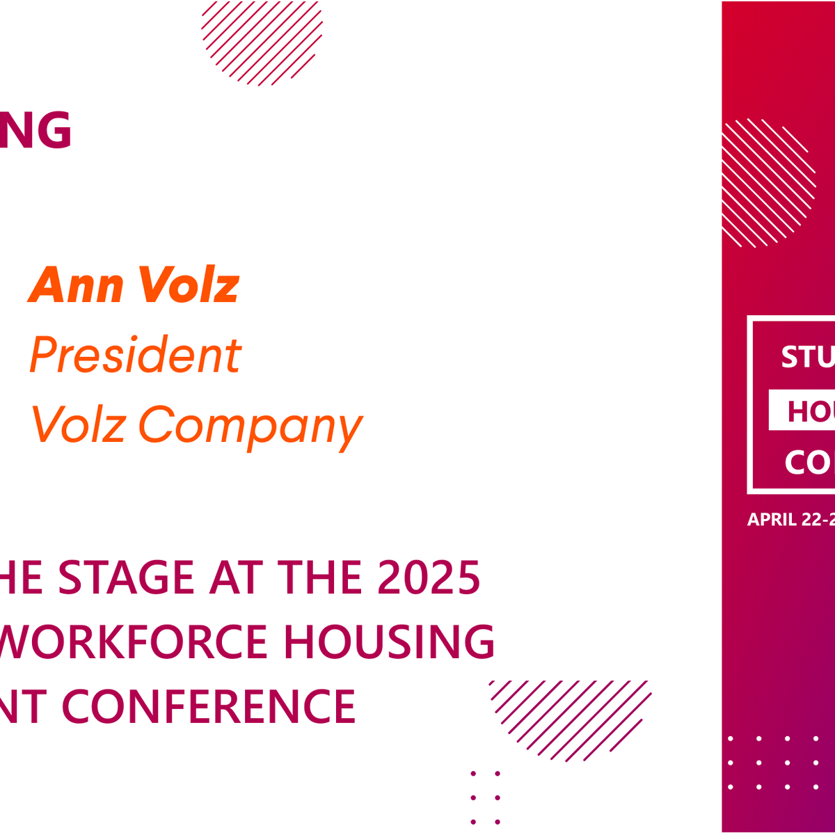 Ann Volz, President of Volz Company, is scheduled to speak at the 2025 ...