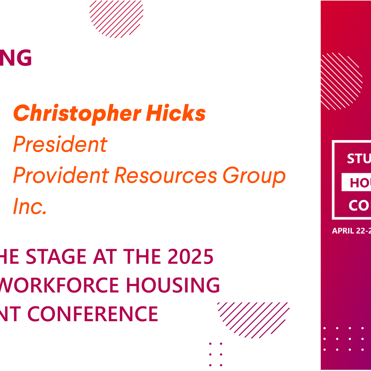 Christopher Hicks, President of Provident Resources Group Inc., is sch ...
